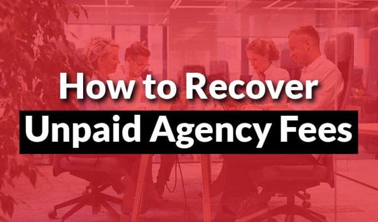 How To Recover Unpaid Agency Fees UK Expert Help how-to-recover-unpaid-agency-fees-uk-expert-help